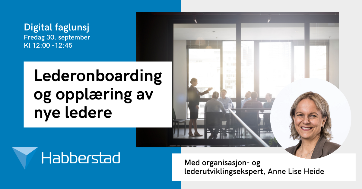 Lederonboarding og opplæring av nye ledere | Digital faglunsj 30. september